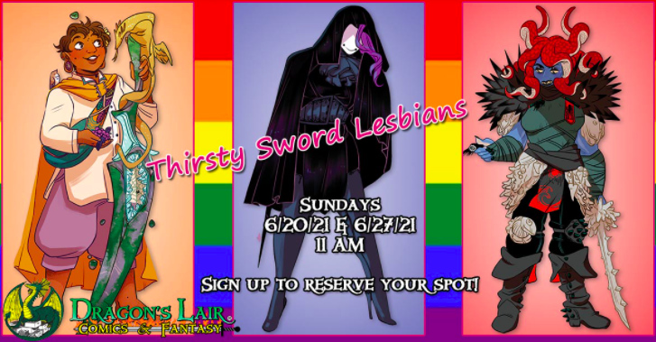 Rpg Of Pride Month Thirsty Sword Lesbians Dragons Lair San Marcos